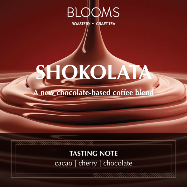 Shokolata – Blooms Roastery & Craft Tea